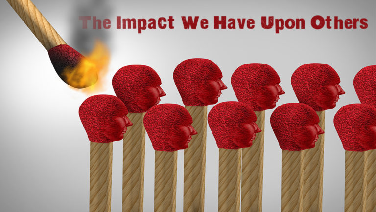 The Impact We Have Upon Others - Aspire Insight Blog by Siraj
